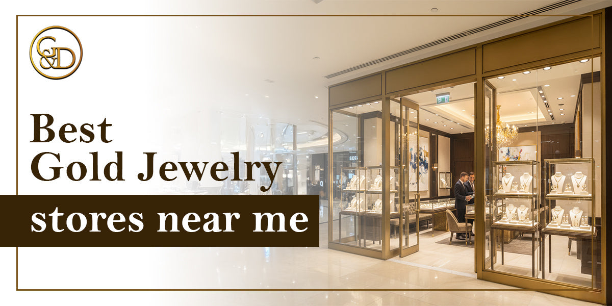 Best gold jewelry stores near me – GDJ